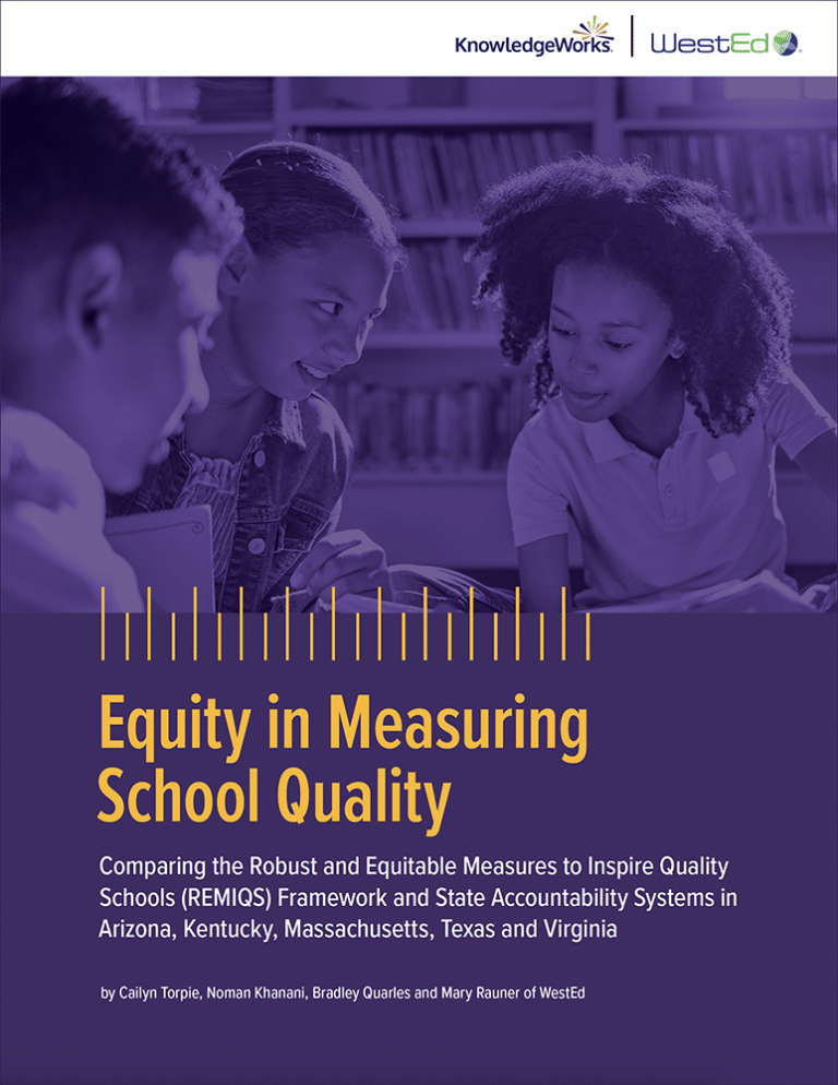 Equity in Measuring School Quality - KnowledgeWorks
