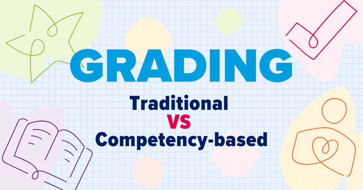 Traditional Grading Vs. Competency-based Grading - KnowledgeWorks